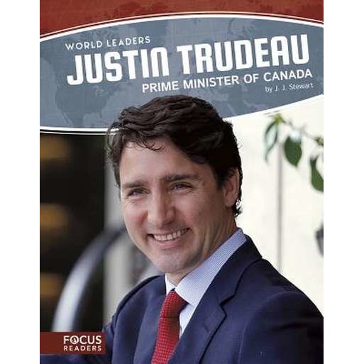 Justin Trudeau: Prime Minister of Canada de J. J. Stewart - eMAG.ro