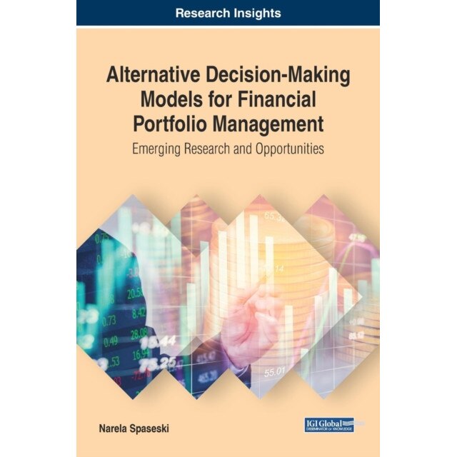 Alternative Decision-Making Models for Financial Portfolio Management ...