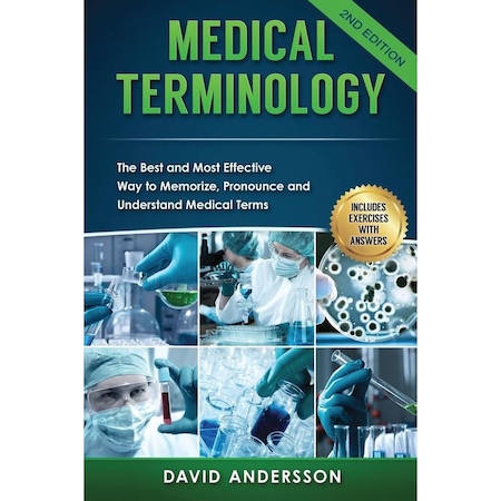 Medical Terminology: The Best and Most Effective Way to Memorize ...