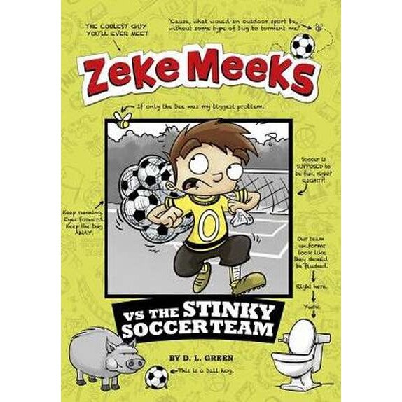 Zeke Meeks Vs the Stinky Soccer Team de D. L. Green - eMAG.ro