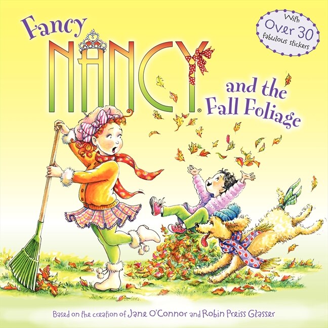 Fancy Nancy and the Fall Foliage de Jane O'Connor - eMAG.ro