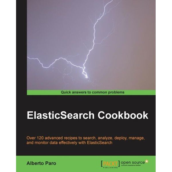 Elasticsearch Cookbook de Alberto Paro - eMAG.ro