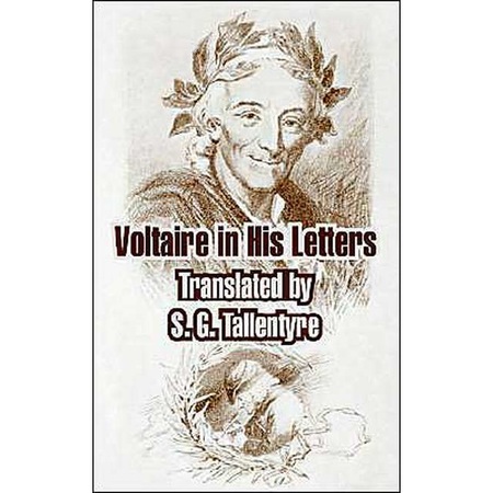 Voltaire in His Letters de Francois-Marie Arouet Voltaire - eMAG.ro