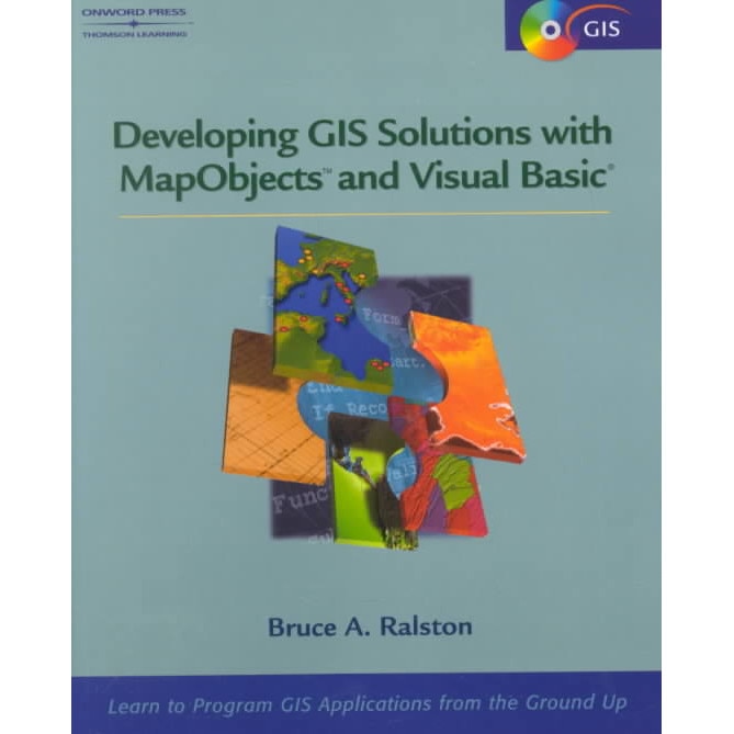 Developing Gis Solutions With Mapobjects and Visual Basic de Bruce A. Ralston - eMAG.ro