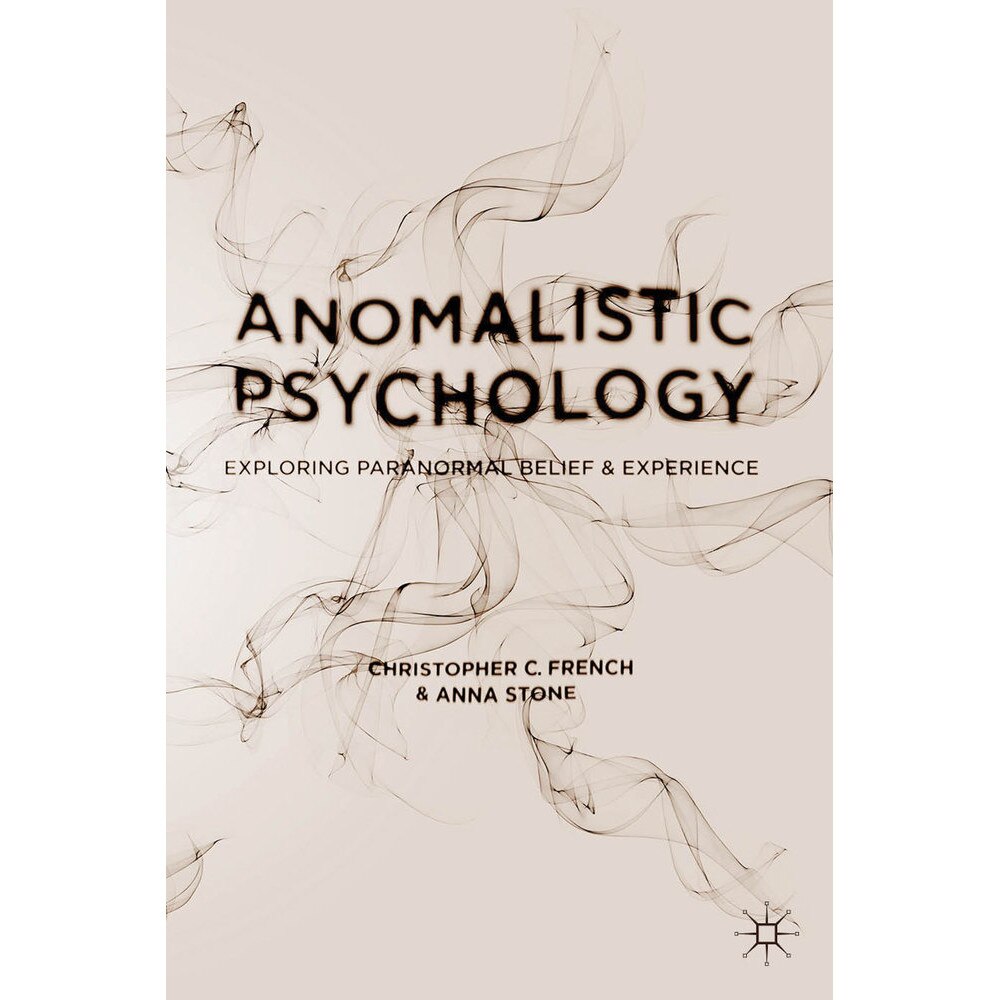 Anomalistic Psychology de Christopher C. French - eMAG.ro