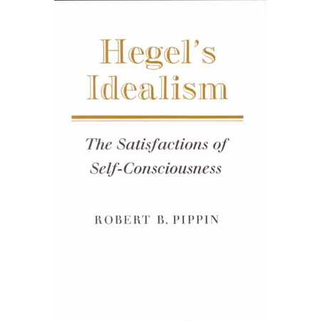 Hegel's Idealism de Robert B. Pippin - eMAG.ro