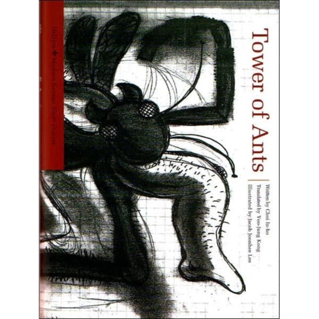 Tower Of Ants (modern Korean Short Stories) de Inho Choi - eMAG.ro