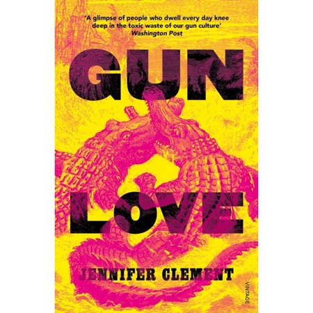Gun Love de Jennifer Clement - eMAG.ro