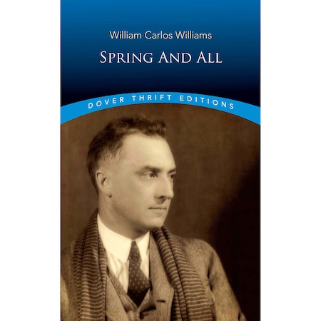 Spring and All - William Carlos Williams - eMAG.ro