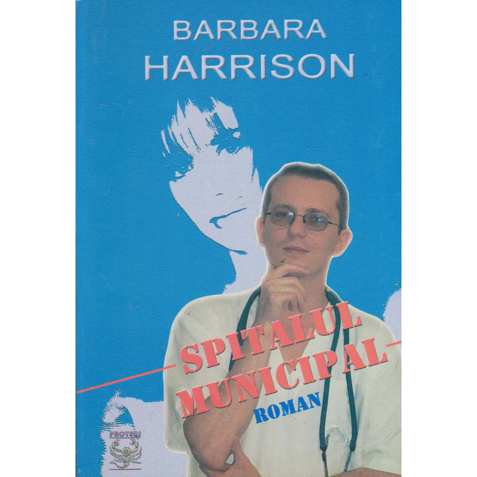 Spitalul Municipal - Barbara Harrison - eMAG.ro