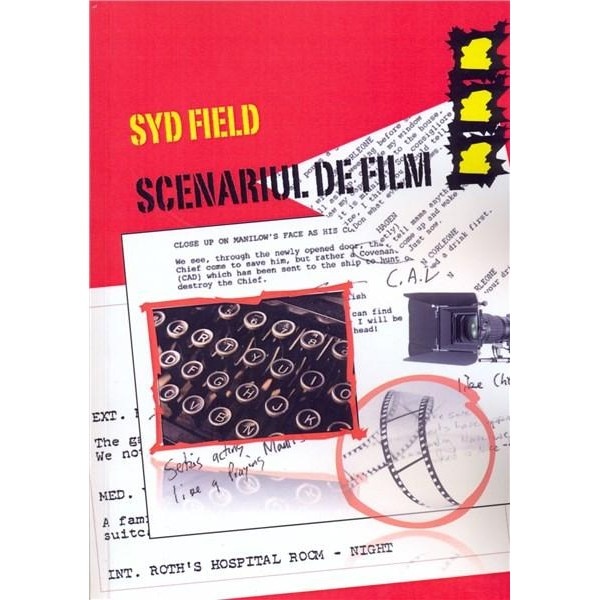 Scenariul de film - Syd Field - eMAG.ro