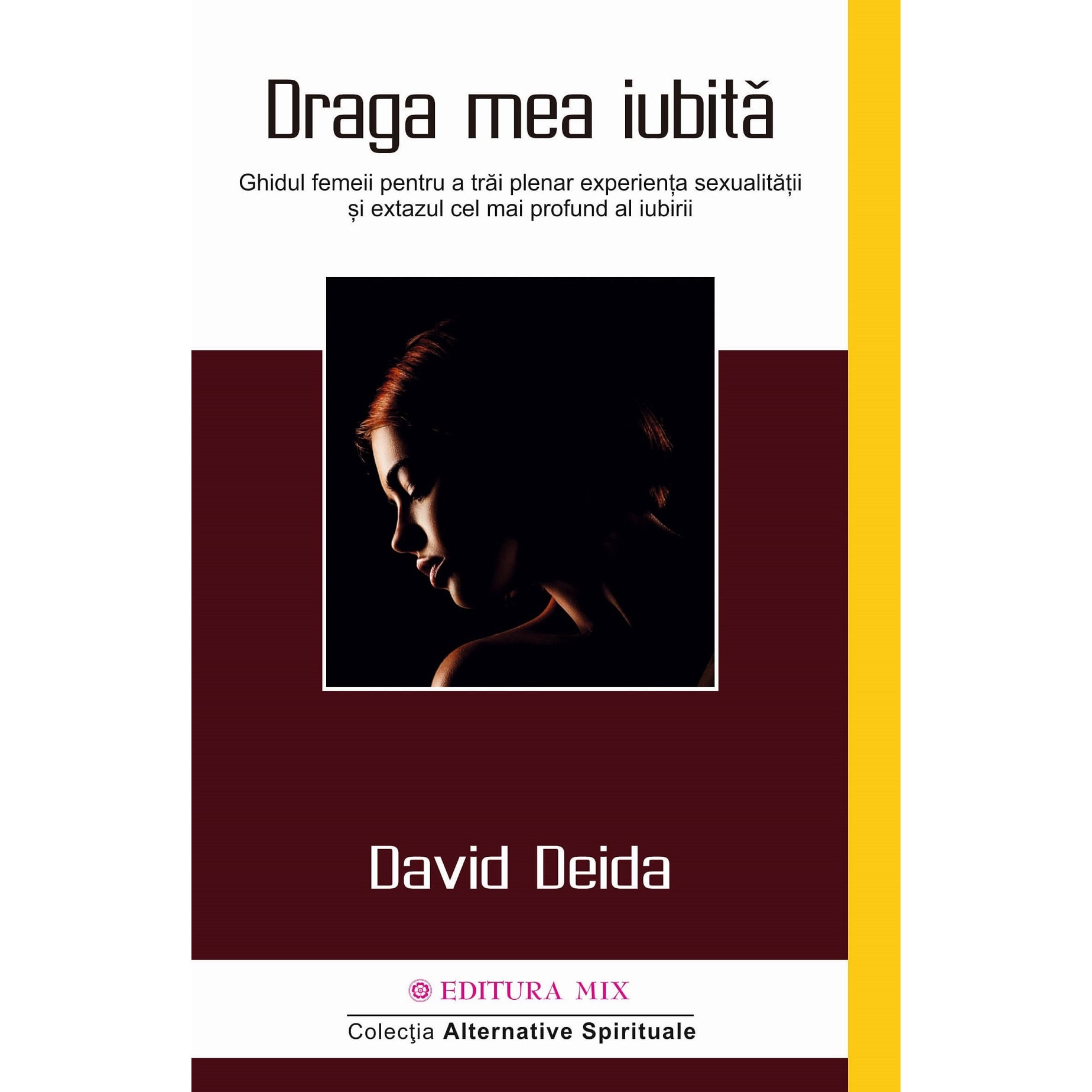 Draga mea iubita - David Deida - eMAG.ro