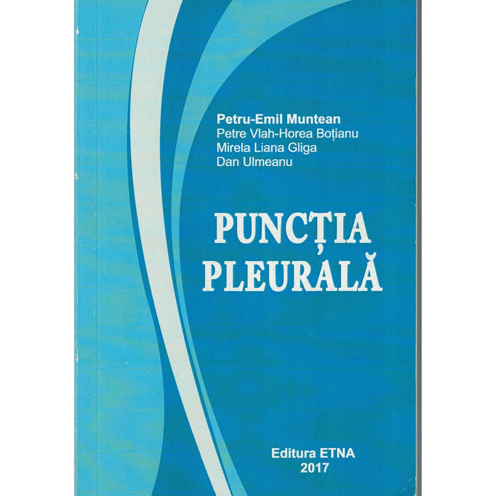 Punctia pleurala - Petru Emil Muntean - eMAG.ro