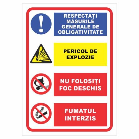 Indicator autocolant - masuri obligatorii, pericol explozie, foc ...