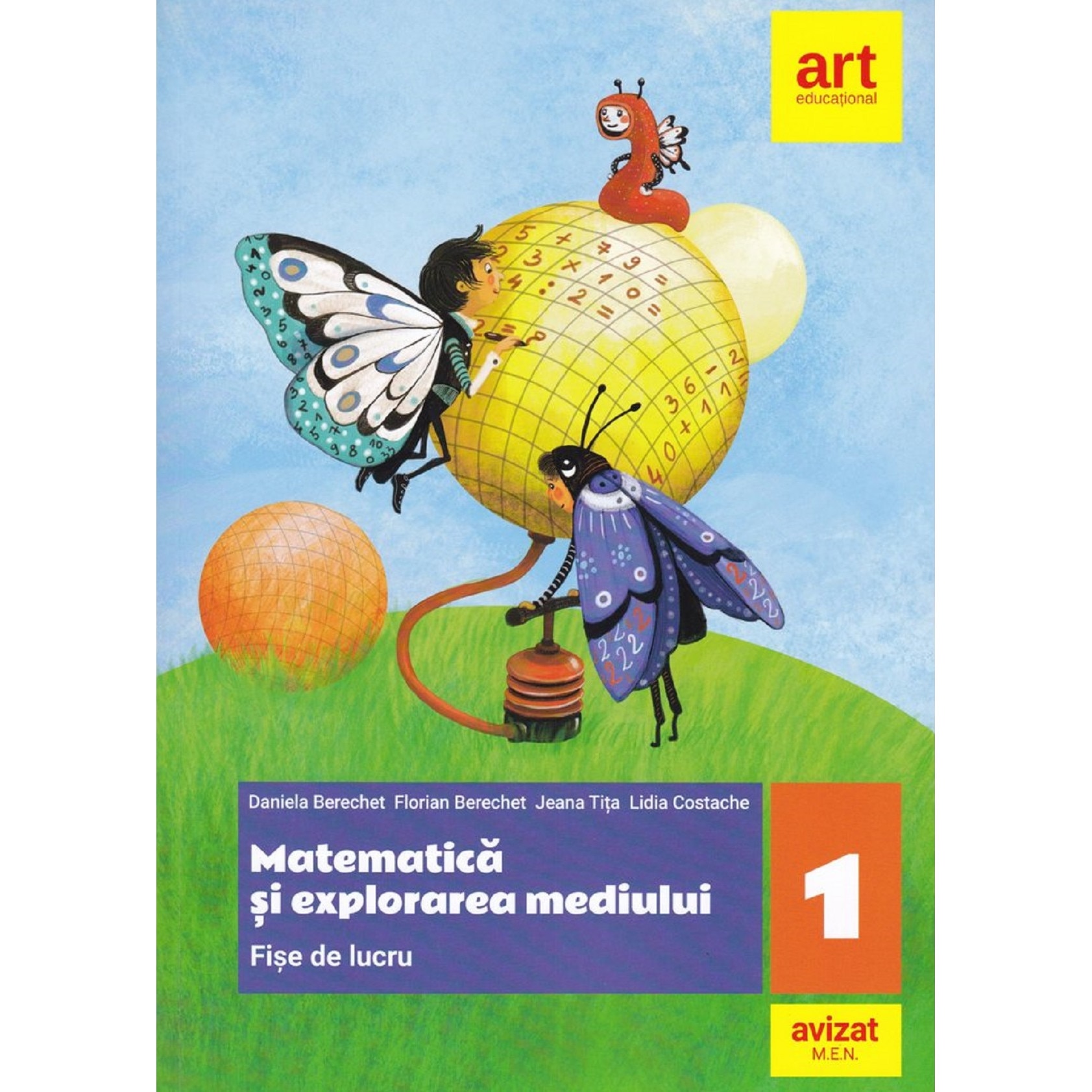 Matematica Si Explorarea Mediului. Fise De Lucru - Clasa 1 - Daniela Berechet - eMAG.ro