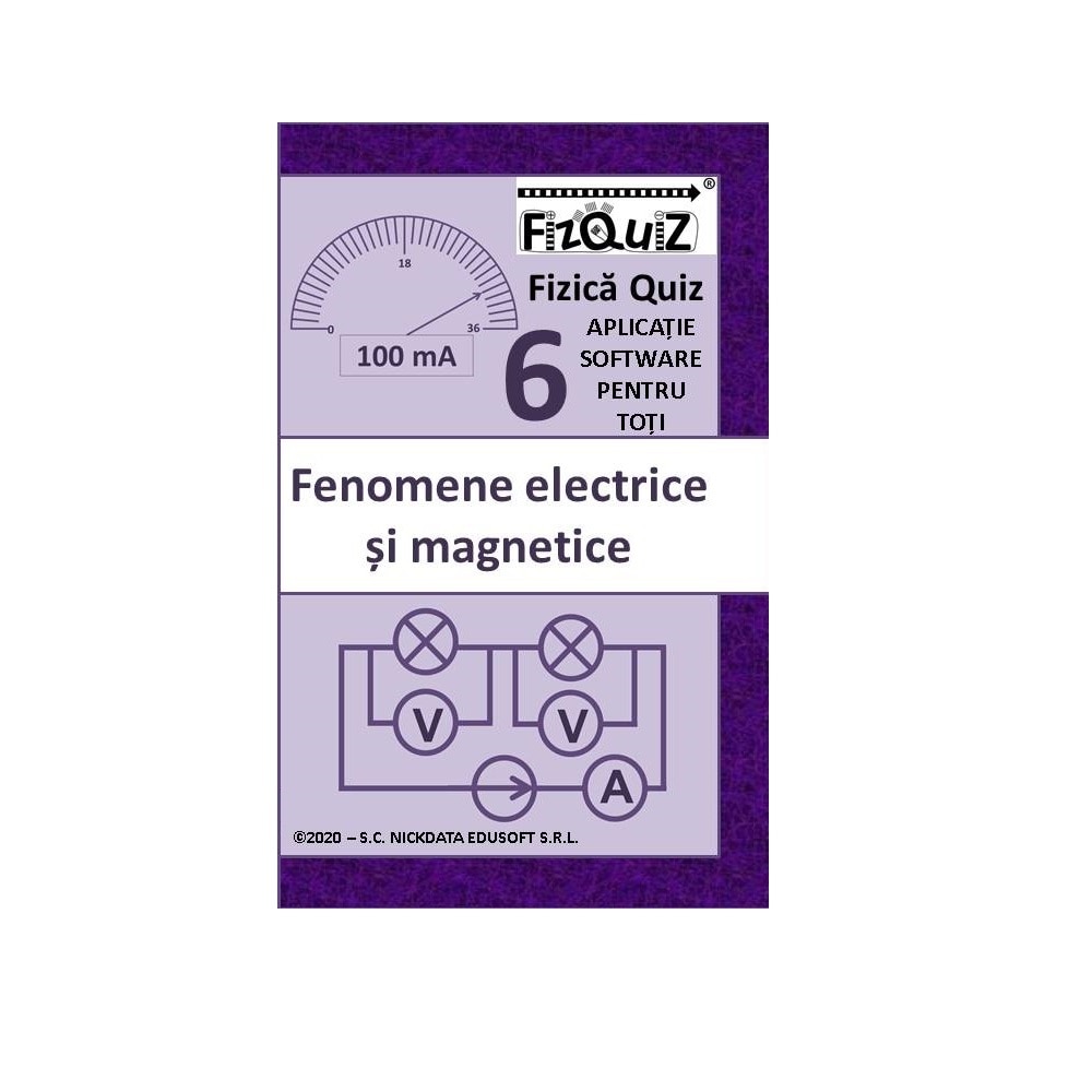 FizQuiZ Fizica Quiz 6 Fenomene electrice si magnetice - eMAG.ro