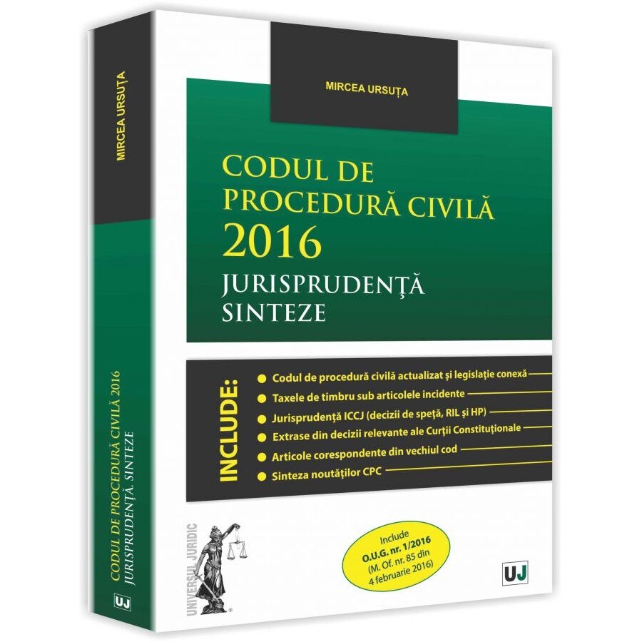 Codul de procedura civila 2016. Jurisprudenta. Sinteze - Mircea Ursuta ...
