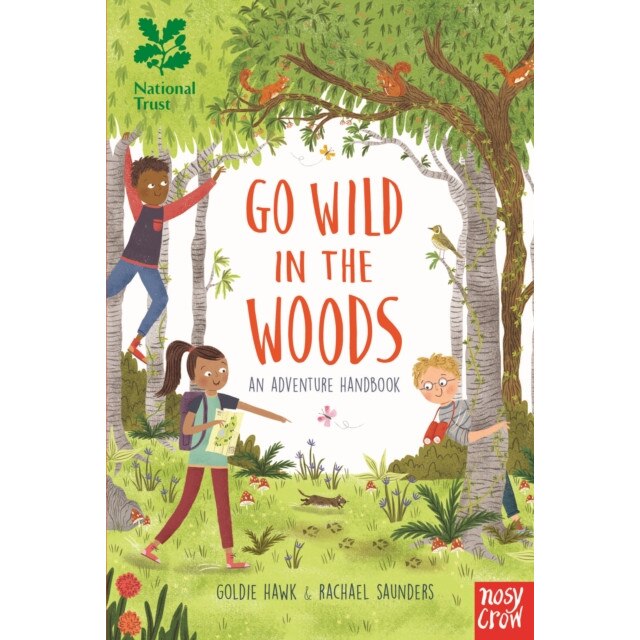 National Trust: Go Wild in the Woods Woodlands Book of the Year Award ...