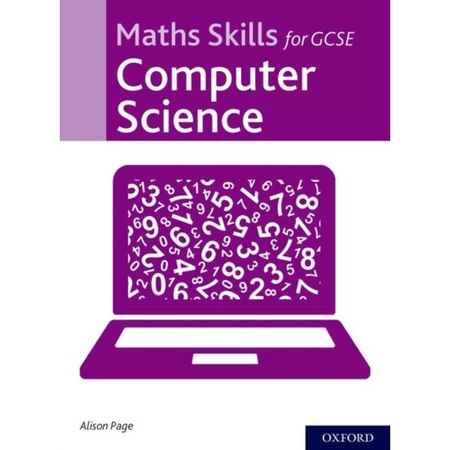 Maths Skills for GCSE Computer Science, Page Alison - eMAG.ro