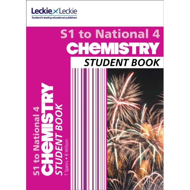 S1 to National 4 Chemistry Comprehensive Textbook for the Cfe, Wilson ...