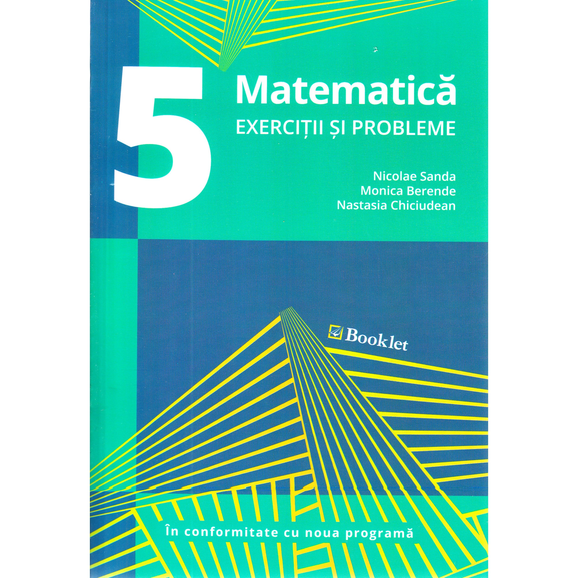 Matematica - Clasa 5 - Exercitii Si Probleme - Nicolae Sanda, Monica ...
