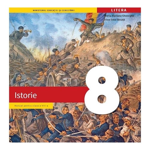 Istorie - Clasa 8 - Manual - Maria Mariana Gheorghe, Irina Ema Savuta ...