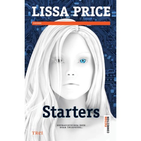 Starters - Lissa Price - eMAG.ro