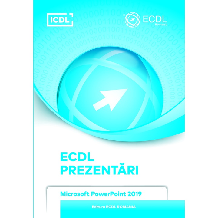 Manual ECDL Prezentari - Microsoft PowerPoint 2019 - Raluca Constantinescu, Ionut Danaila - eMAG.ro