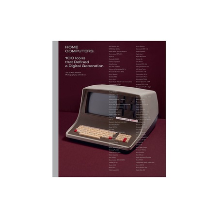 Home Computers 100 Icons That Defined a Digital Generation, Alex ...
