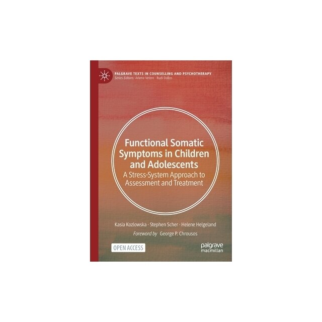 Functional Somatic Symptoms in Children and Adolescents A Stress-System ...