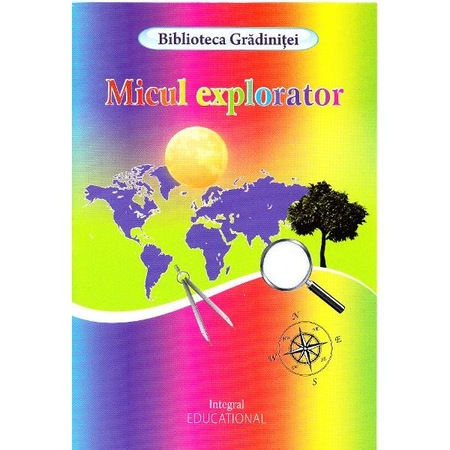 Micul explorator - Costel Postolache - eMAG.ro