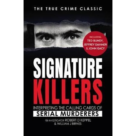 Signature Killers - Robert Keppel, William J Birnes - eMAG.ro