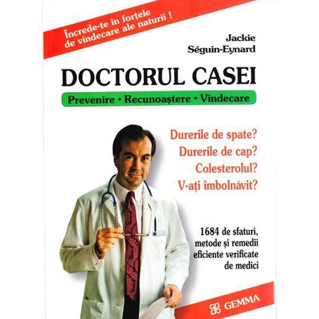 Doctorul casei - Jackie Seguin-Eynard - eMAG.ro