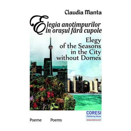 Elegia anotimpurilor in orasul fara cupole Poeme Elegy of the Seasons ...