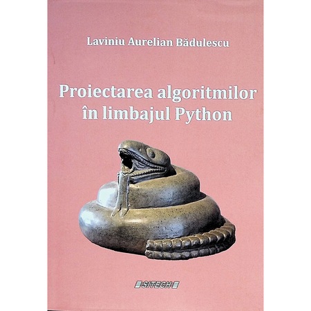 Proiectarea algoritmilor in limbajul Python - Laviniu Aurelian ...