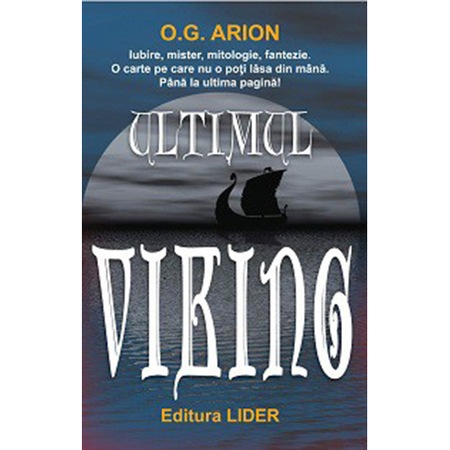 Ultimul Viking - O.G.Arion - eMAG.ro
