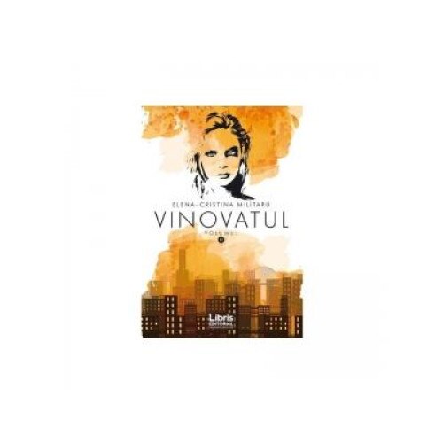 Vinovatul Vol. 2, Elena-Cristina Militaru - eMAG.ro
