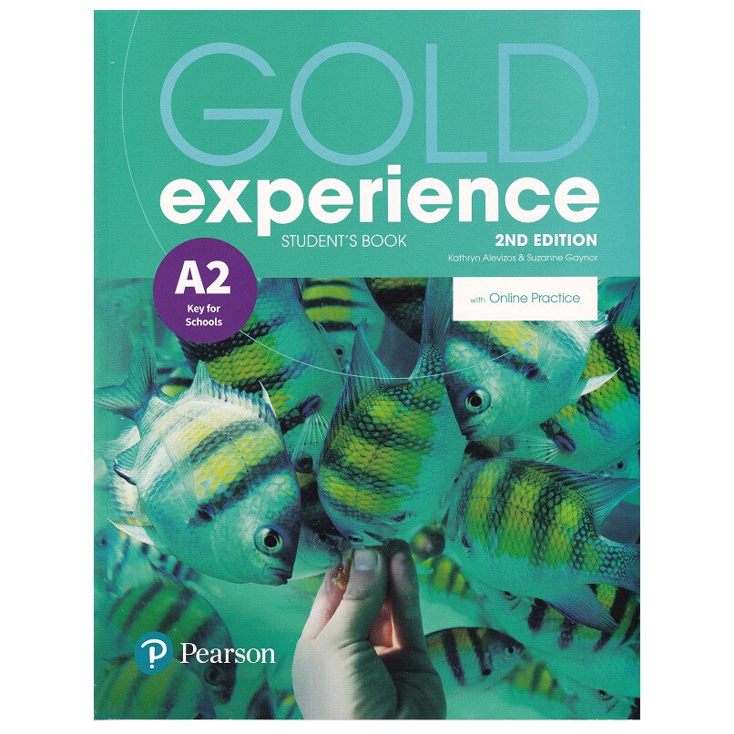 Gold Experience 2nd Edition A2 Student's Book with Online Practice Pack ... Gold Experience 2nd Edition A2 Student's Book with Online Practice Pack ...