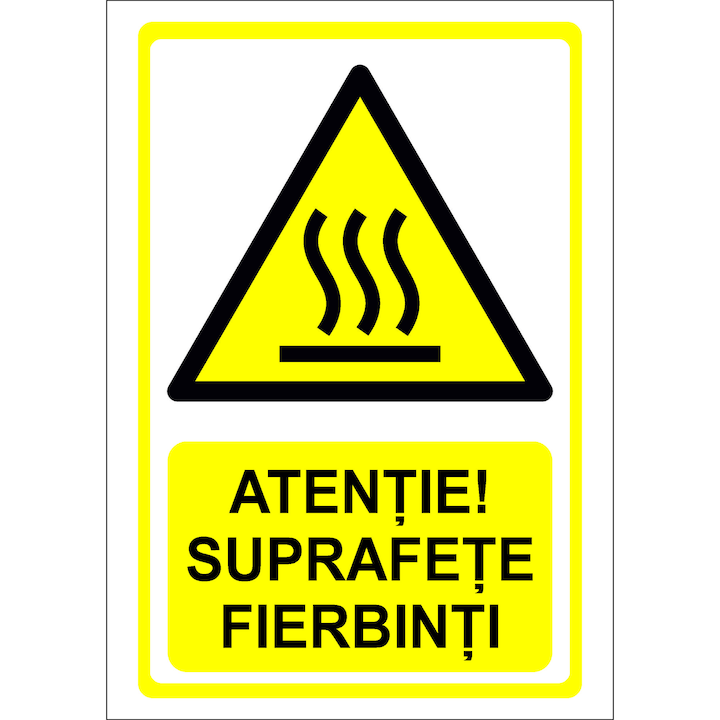 Indicator avertizare Suprafete fierbinti, Hartie autocolanta 128g ...