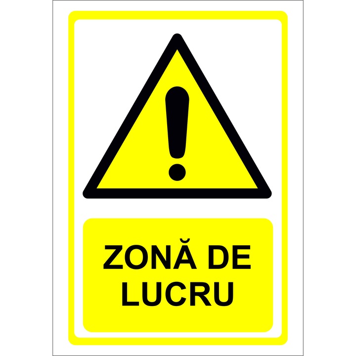 Indicator avertizare Zona de lucru, Hartie autocolanta 128g, 20x28cm ...