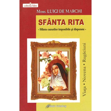 Sfanta Rita din Cascia - Luigi de Marchi - eMAG.ro