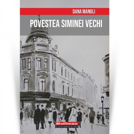Povestea Siminei Vechi, Dana Manoli - eMAG.ro
