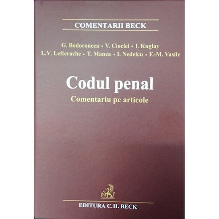 Codul penal. Comentariu pe articole - eMAG.ro