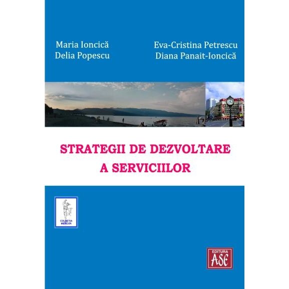 Strategii de dezvoltare a serviciilor, Delia Popescu - eMAG.ro