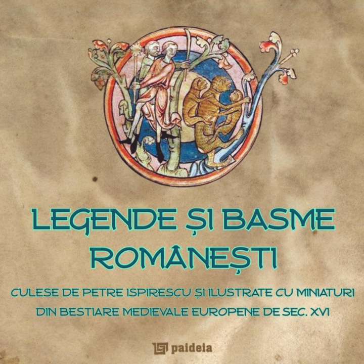 Legendele sau basmele romanilor ilustrate cu pagini din bestiarul ...