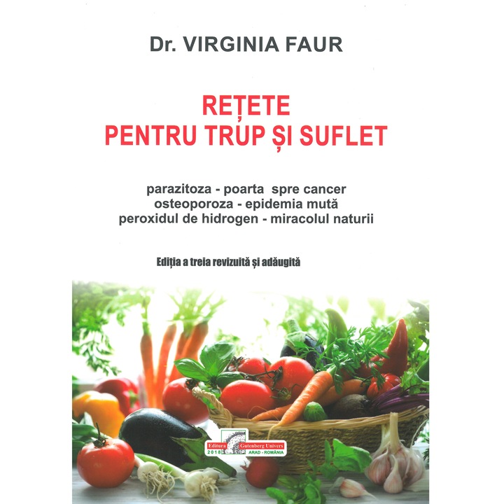 Retete pentru Trup si Suflet, Favisan, Dr. Virginia Faur, 316 pagini ...