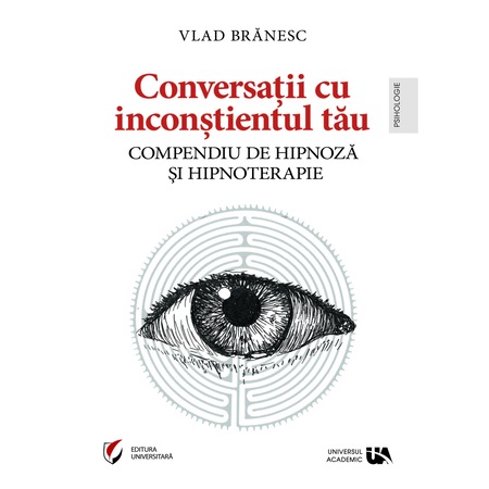 Conversatii cu inconstientul tau - Vlad Branesc - eMAG.ro