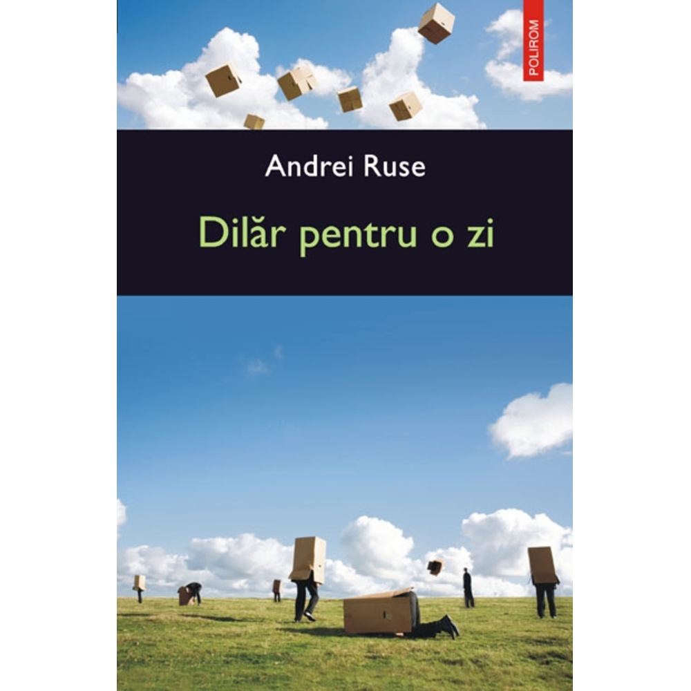 Dilar pentru o zi - Andrei Ruse - eMAG.ro