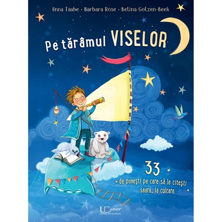 Pe taramul viselor, Betina Gotzen-beek, Barbara Rose, Anna Taube - eMAG.ro