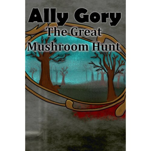 Joc PC Ally Gory: The Great Mushroom Hunt, cod de activare Steam - eMAG.ro